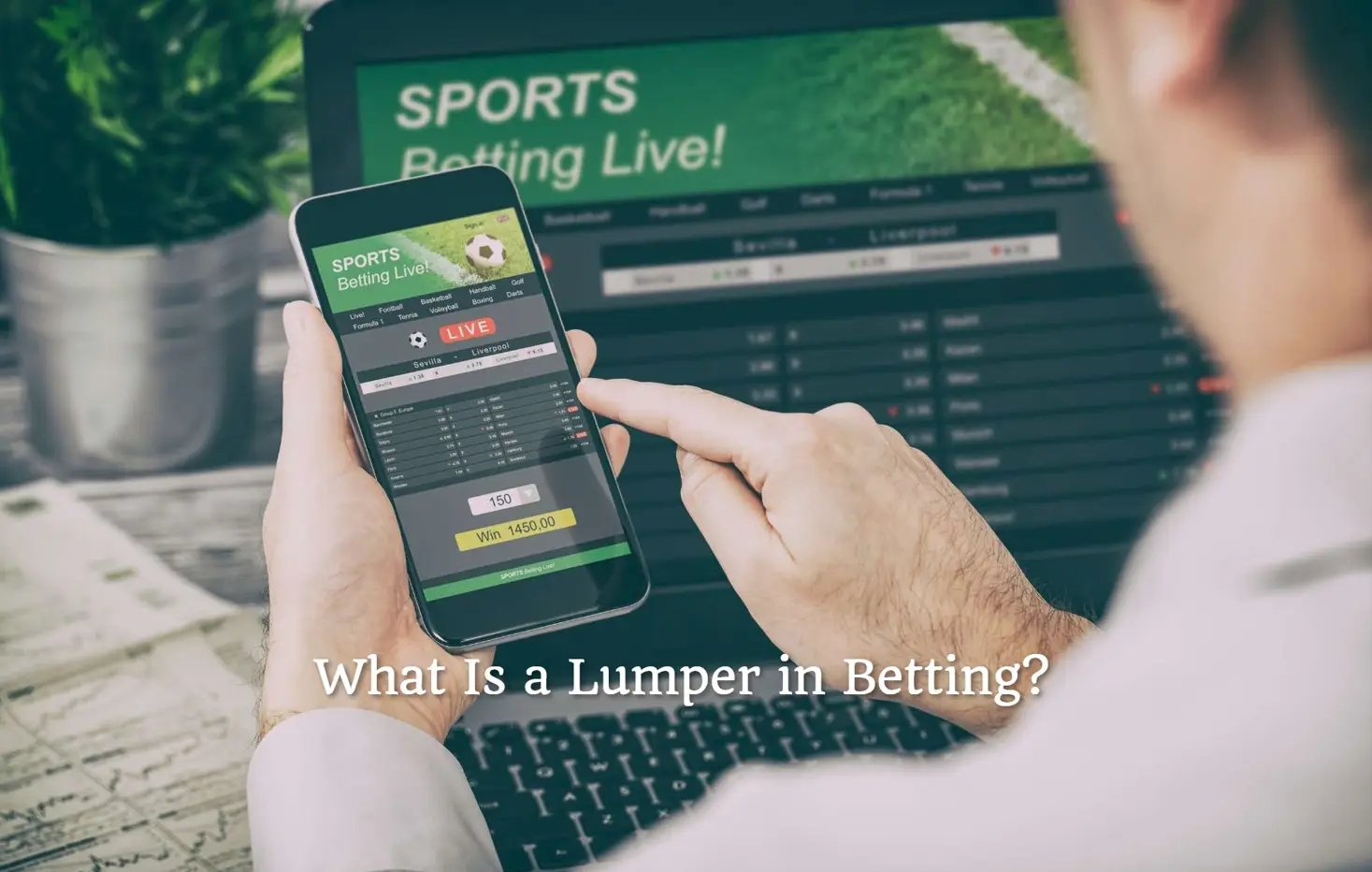 What Is a Lumper in Betting?